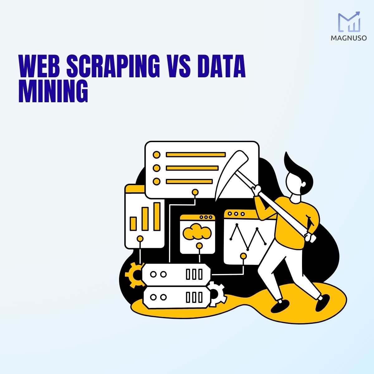 MAGNUSO - Web scraping vs data mining